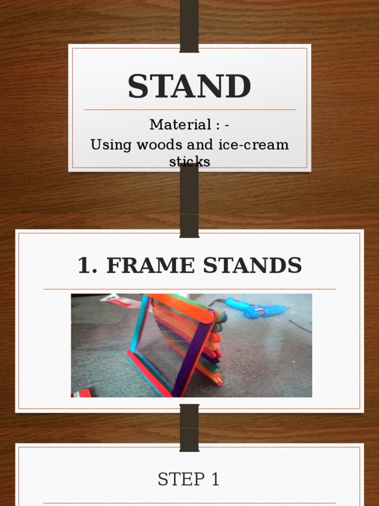 Stand: Material: - Using Woods and Ice-Cream Sticks | PDF