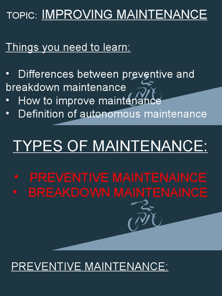 Improving Maintenance: Topic | PDF