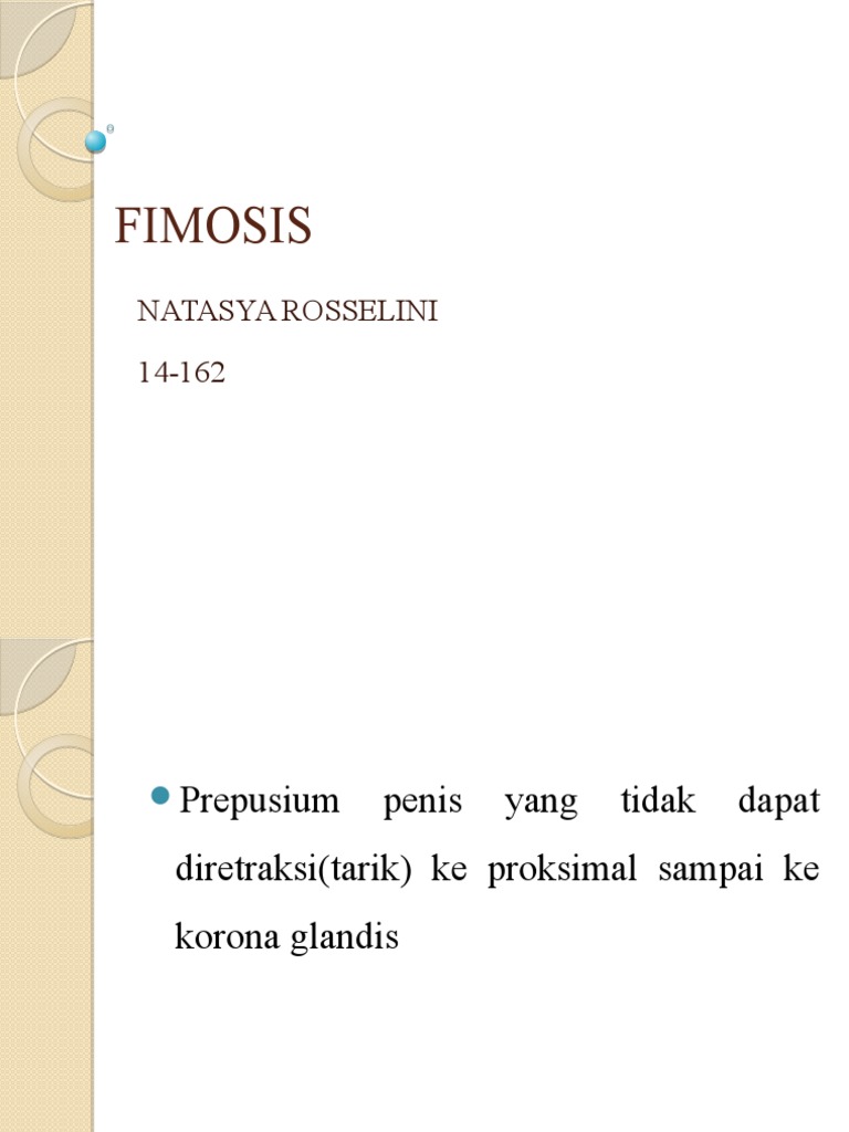 Fimosis: Jenis, Gejala, dan Penanganan | PDF