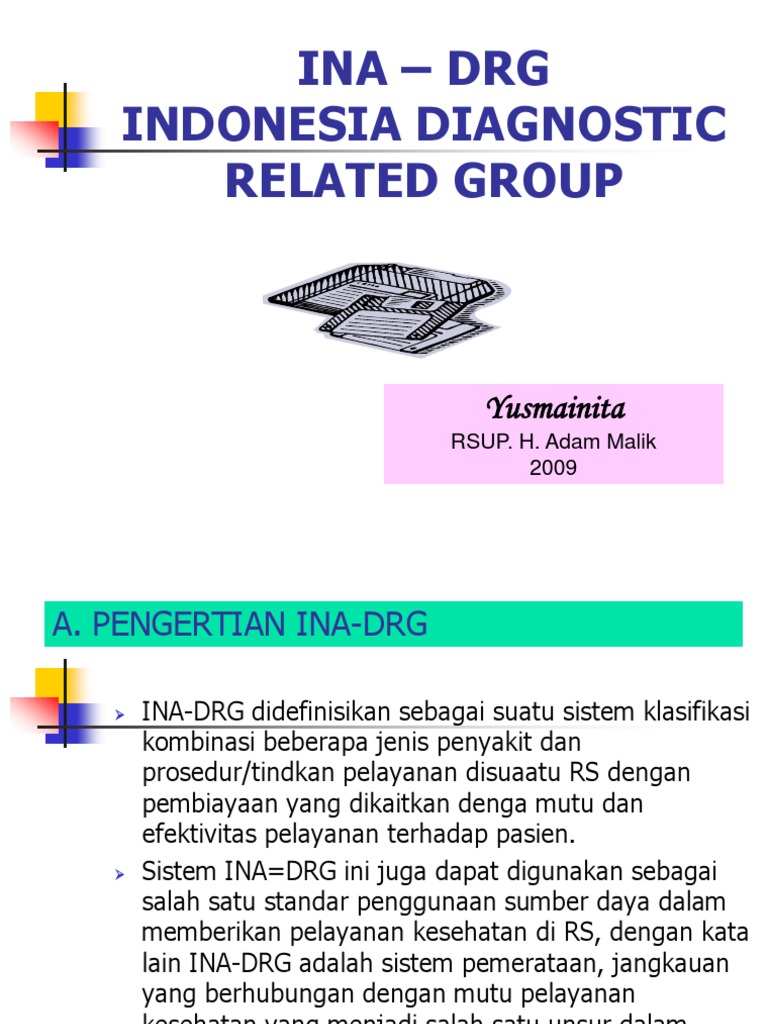 Yanfa Slide Ina - DRG Indonesia Diagnostic Related Group | PDF