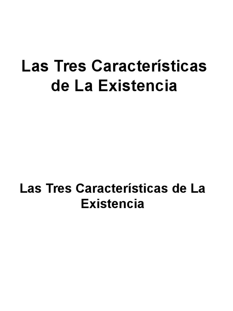 Las Tres Características de La Existencia | PDF | Dukkha | Realidad