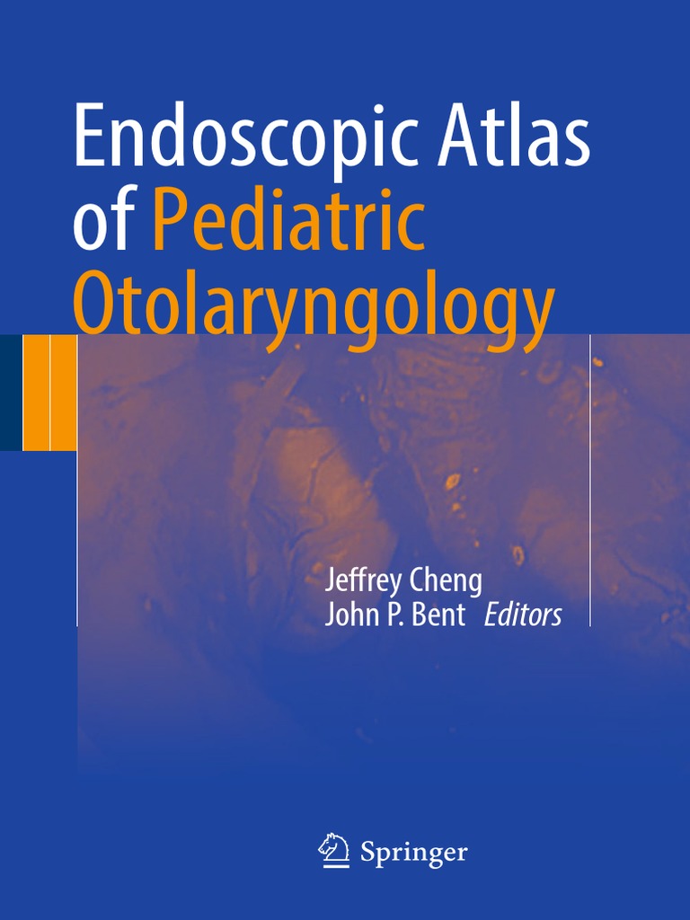 Endoscopic Atlas of Pediatric Ent | PDF | Ear | Auditory System