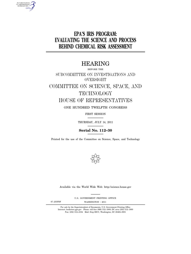 Epa'S Iris Program: Evaluating The Science and Process Behind Chemical ...