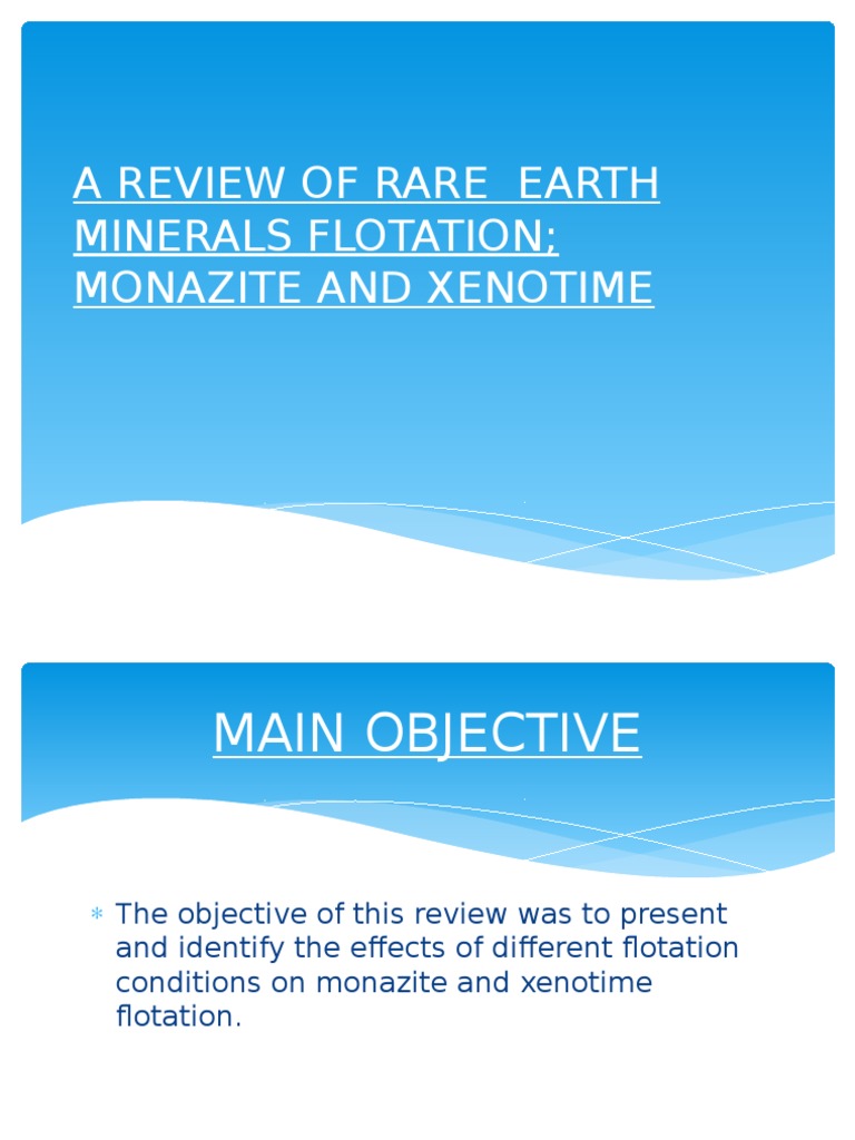 A Review of Rare Earth Minerals Flotation Monazite and Xenotime | PDF ...