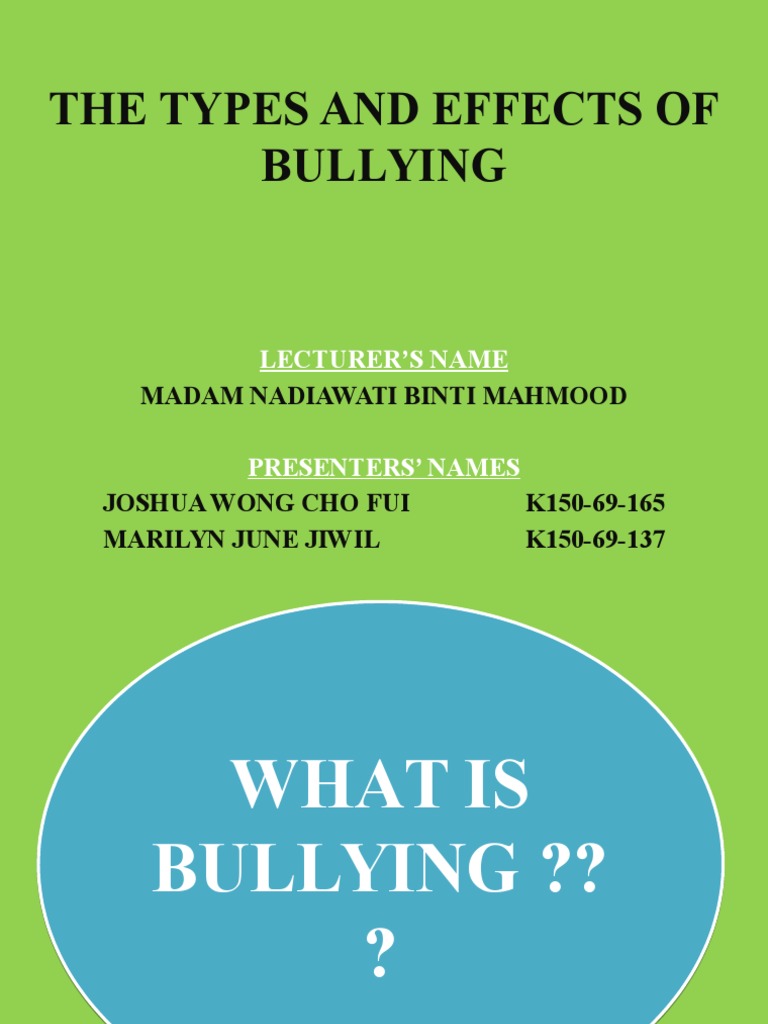 The Types and Effects of Bullying | PDF