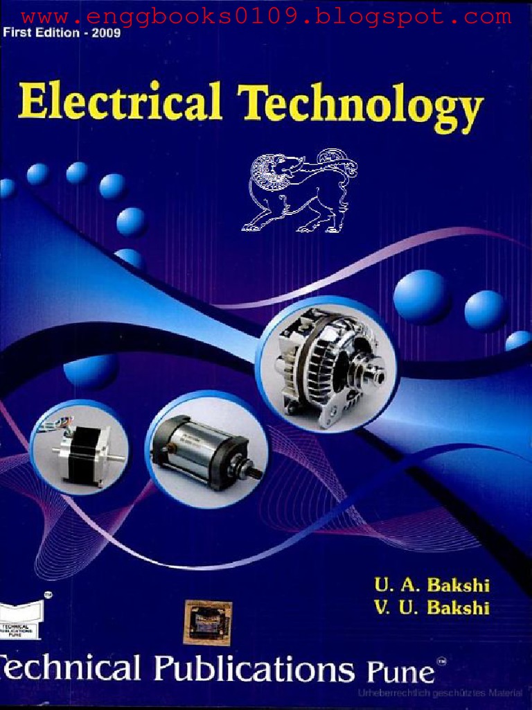 Electrical Technology by U.A. Bakshi and V.U Bakshi PDF | PDF