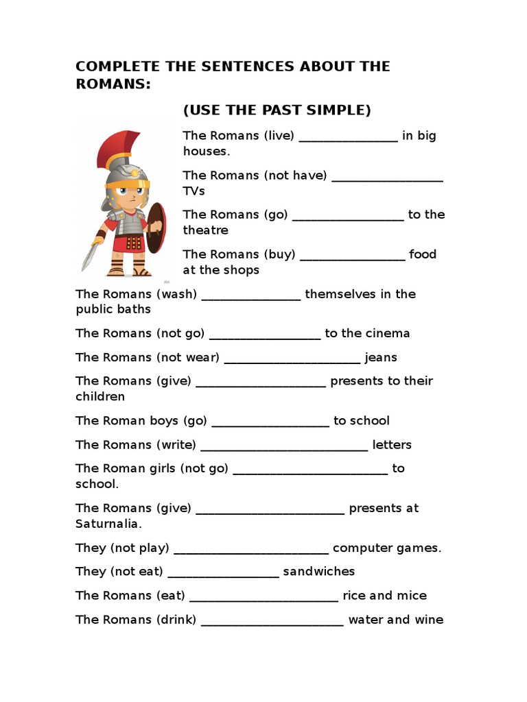 Complete The Sentences About The Romans: (Use The Past Simple) | Food ...