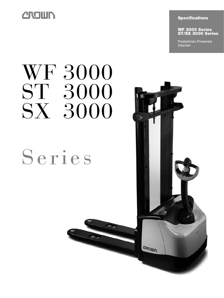 Crown Stacker WF ST Sx3000 Spec GB | PDF | Brake | Elevator