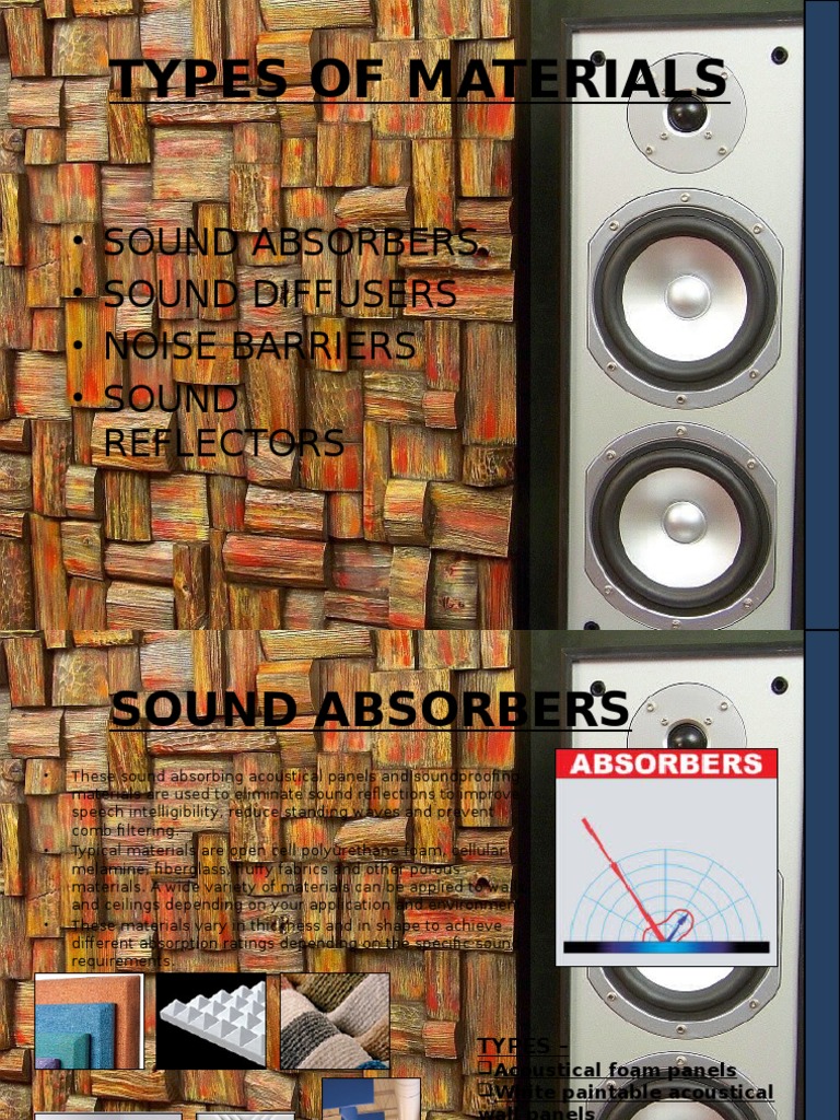 Types of Materials: - Sound Absorbers - Sound Diffusers - Noise ...