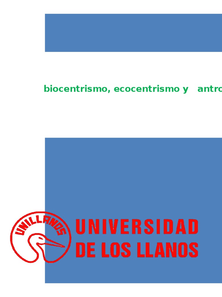Biocentrismo Ecocentrismo Antropocentrismo | PDF | Vida | Moralidad