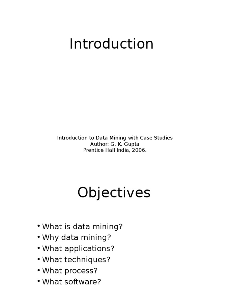 Introduction To Data Mining With Case Studies Author: G. K. Gupta ...