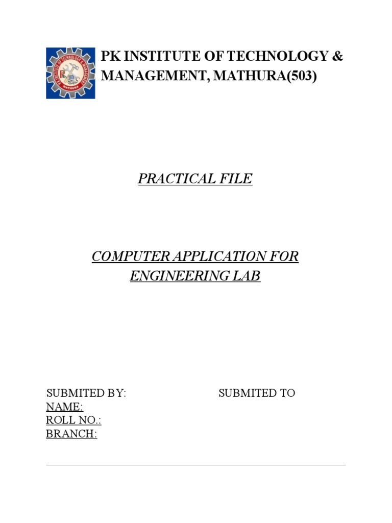 PK Institute of Technology & Management, Mathura (503) : Practical File ...