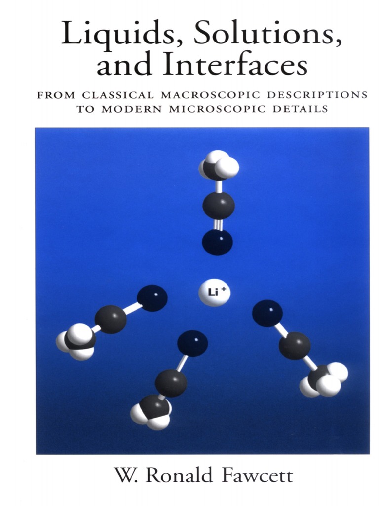 Liquids, Solutions, and Interfaces: From Classical Macroscopic ...
