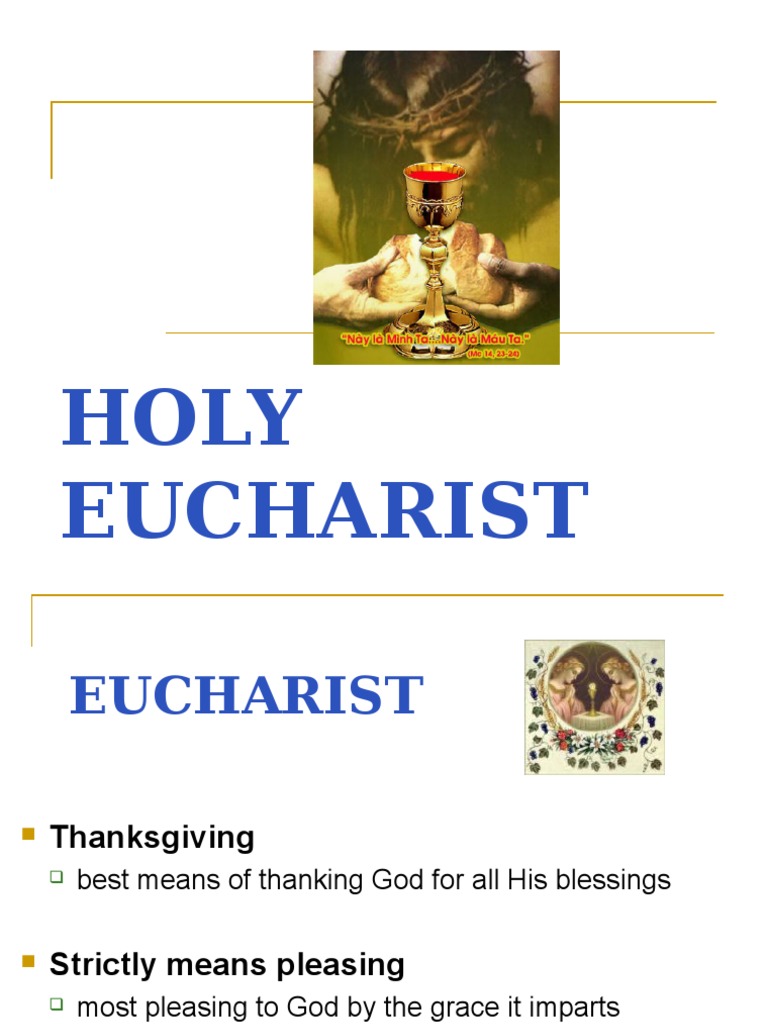 26. Holy Eucharist | Mass (Liturgy) | Eucharist