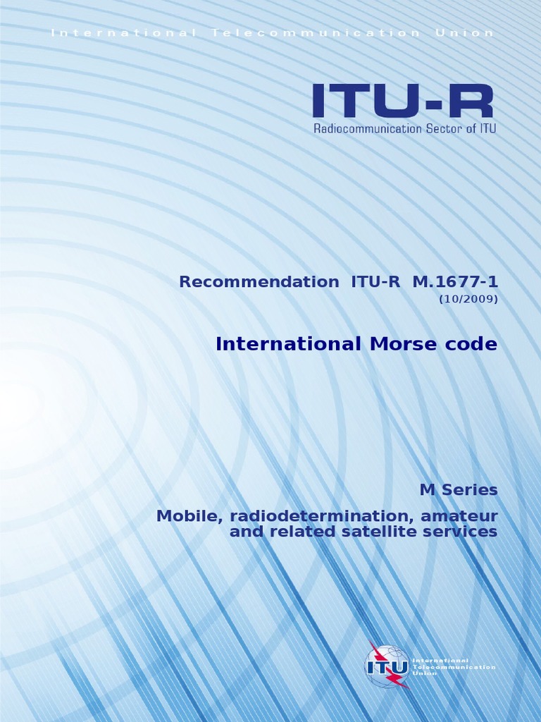 International Morse Code: Recommendation ITU-R M.1677-1 | PDF ...