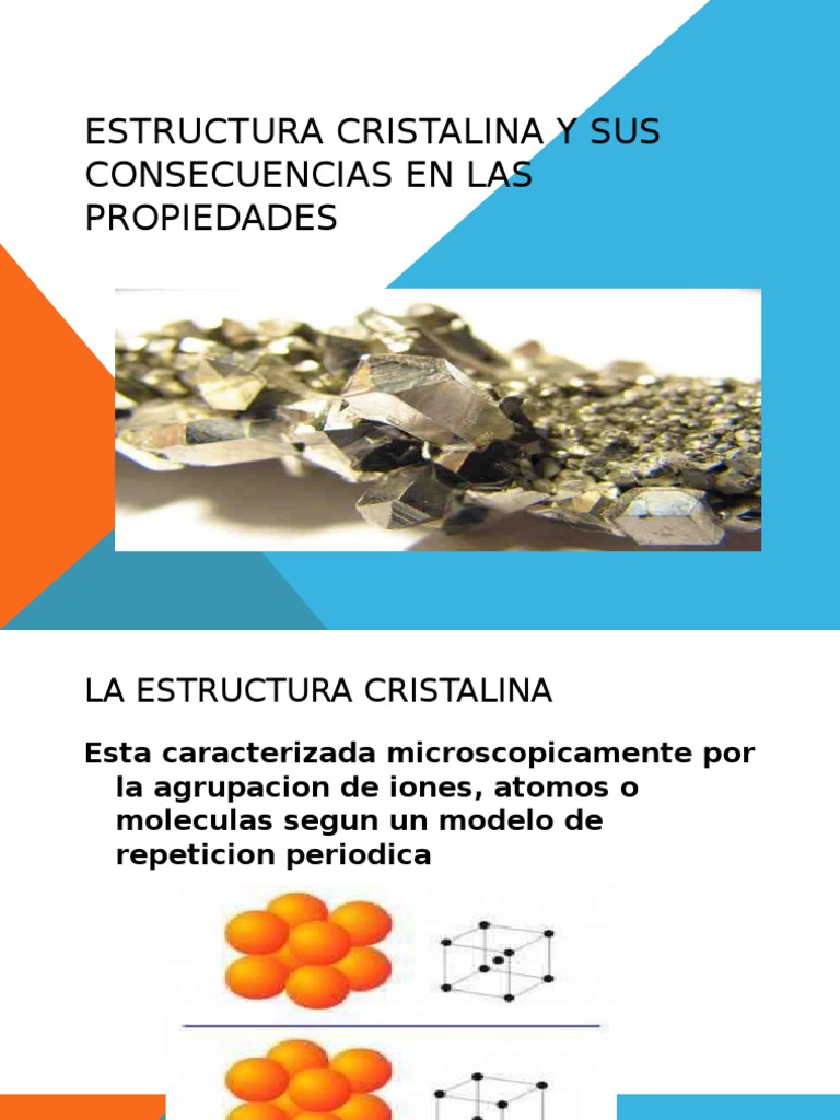 Estructura Cristalina y Sus Consecuencias en Las Propiedades | PDF