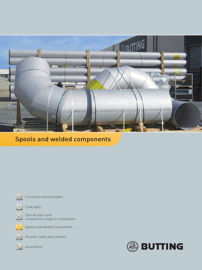 BUTTING Spools and Welded Components | PDF | Pipe (Fluid Conveyance ...