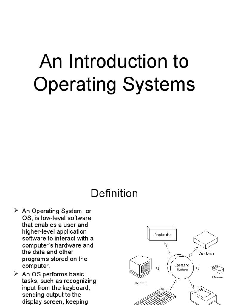 An Introduction to Operating Systems: Defining Operating Systems and Exploring Their Functions ...