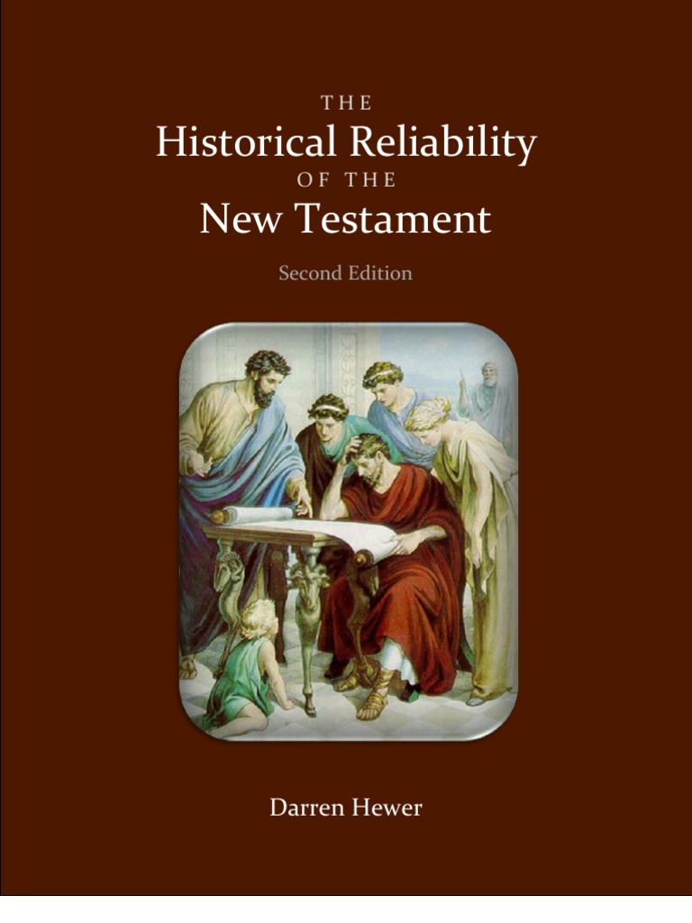 The Historical Reliability of The New Testament | PDF | Miracle | New ... The Historical Reliability of The New Testament | PDF | Miracle | New ...