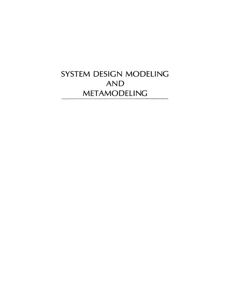 System Design Modeling and Metamodeling | PDF | Science | Engineering