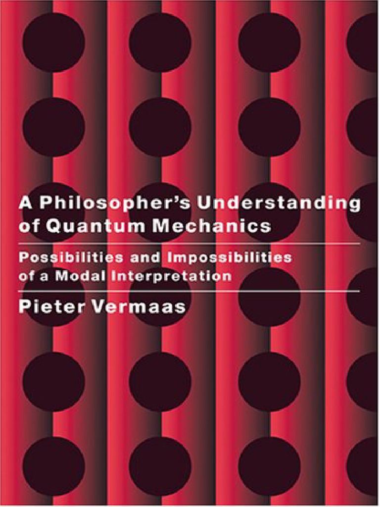 A Philosopher's Understanding of Quantum Mechanics (Vermaas) | PDF | Hilbert Space | Quantum ...