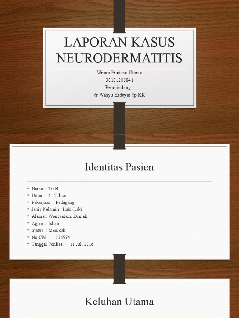 Laporan Kasus Neurodermatitis | PDF | Kesehatan Holistik | Sains ...