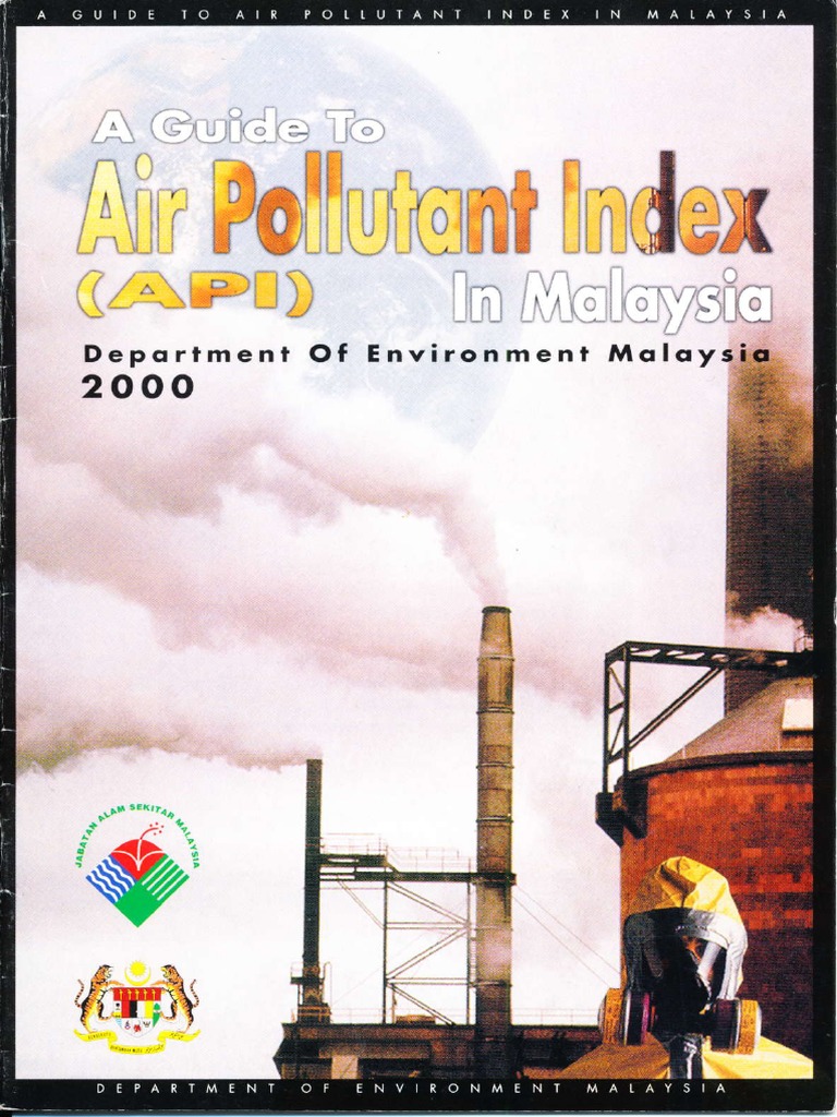 A Guide To Pollutant Index (API) in Malaysia PDF | PDF | Air Pollution ...