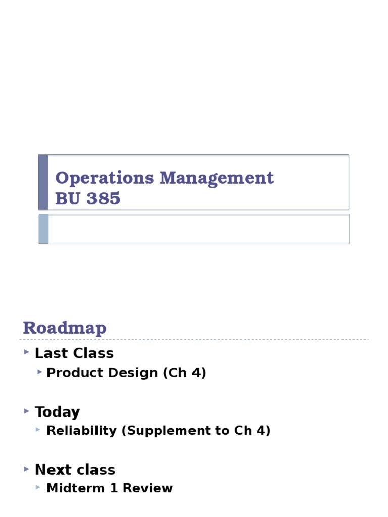 Operations Management BU 385 | Download Free PDF | Normal Distribution | Reliability Engineering
