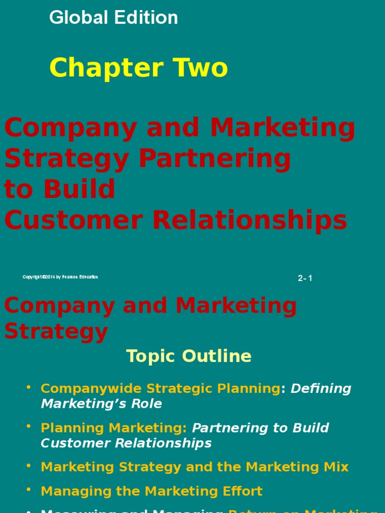 Chapter Two: Company and Marketing Strategy Partnering To Build ...