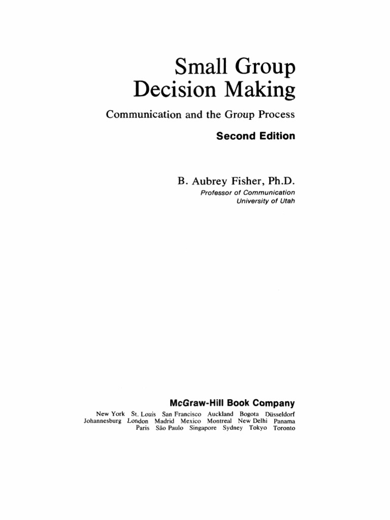 Fisher, B. Aubrey. Small Group Decision Making Communication and The ...