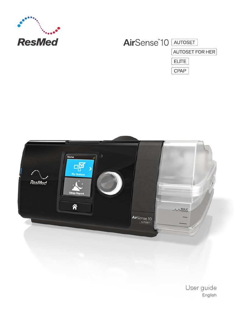 ResMed Airsense 10 Autoset User Guide New 22p | Sleep Apnea | Humidity