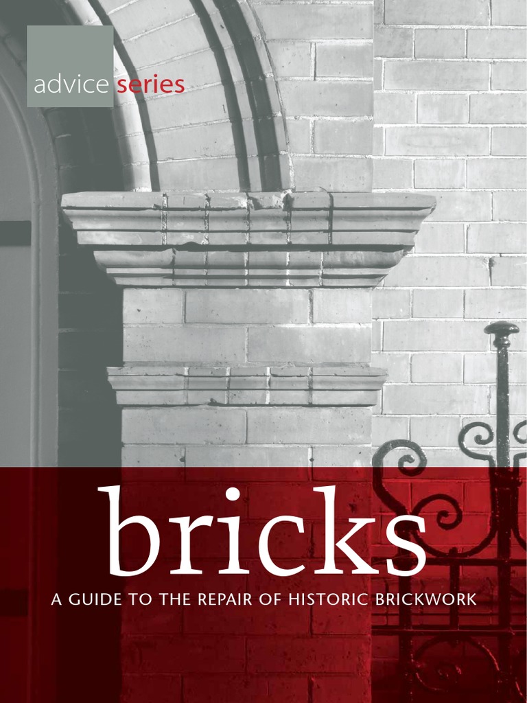 A Guide To The Repair of Historic Brickwork | PDF | Brick | Building ...