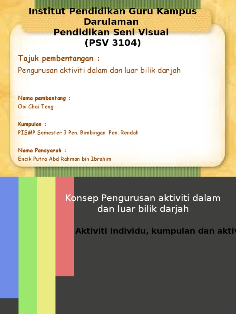 Pengurusan Aktiviti Dalam Dan Luar Bilik Darjah Assignment Ooi Chai ...