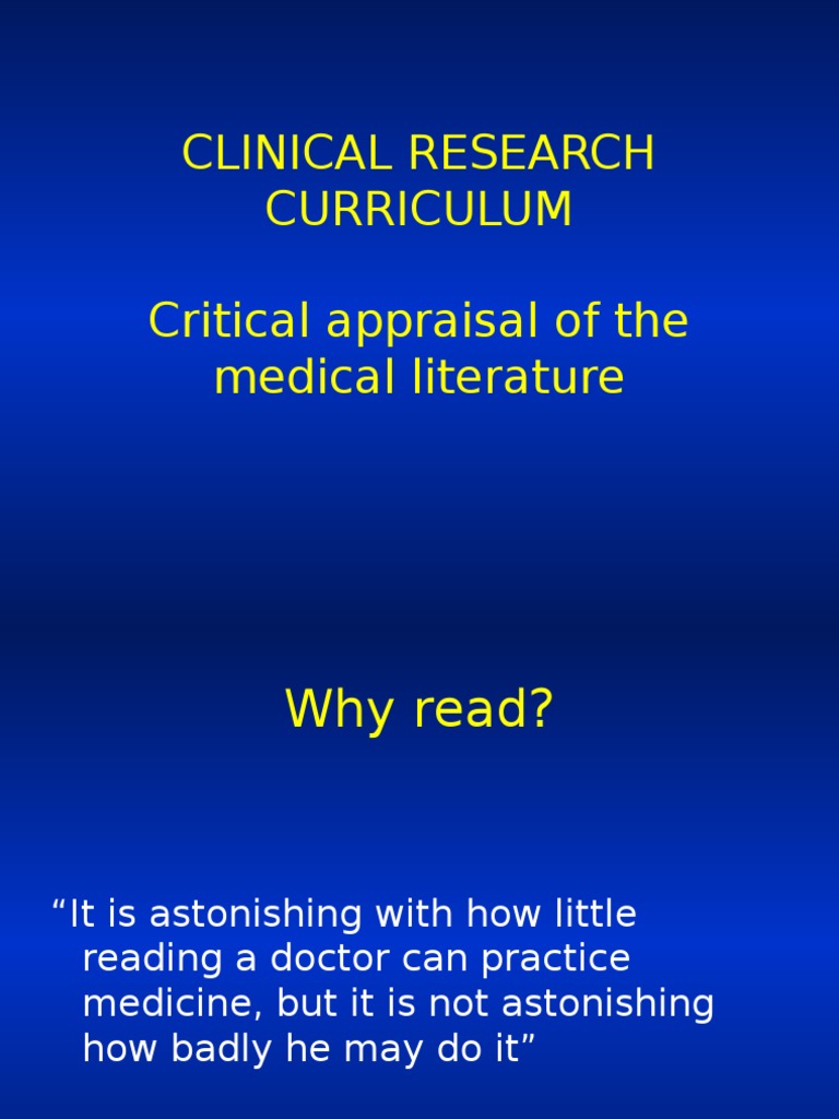 Critical Reading and Appraisal of Medical Literature: Understanding the ...