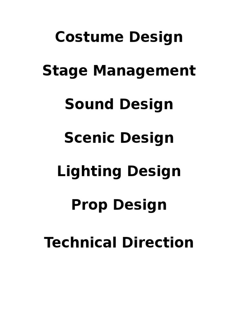 Costume Design Stage Management Sound Design Scenic Design Lighting ...