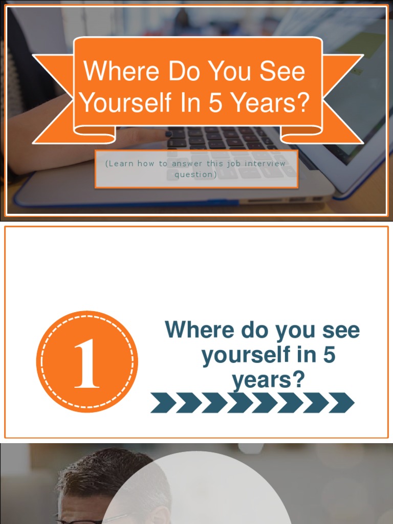 How to Answer "Where Do You See Yourself?" | PDF | Business