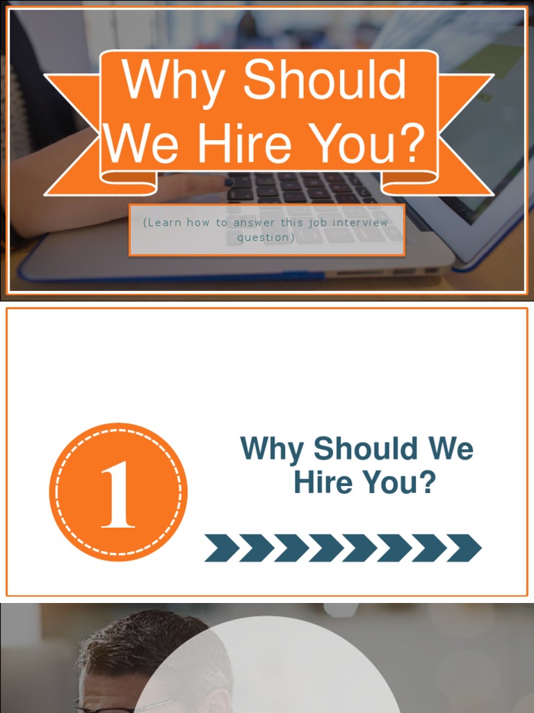 How to Answer "Why Should We Hire You?" | PDF | Job Interview | Interview