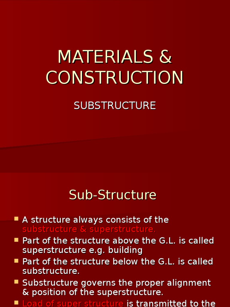 Substructure | PDF | Deep Foundation | Foundation (Engineering)