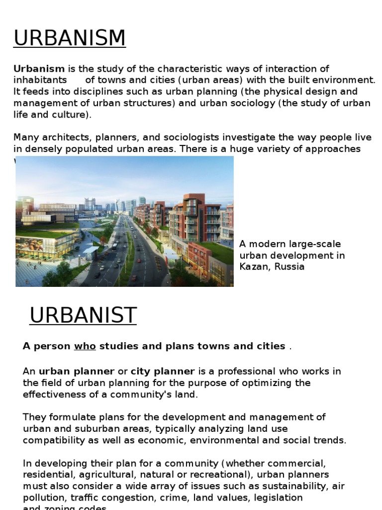 Urbanism: Urbanism Is The Study of The Characteristic Ways of ...