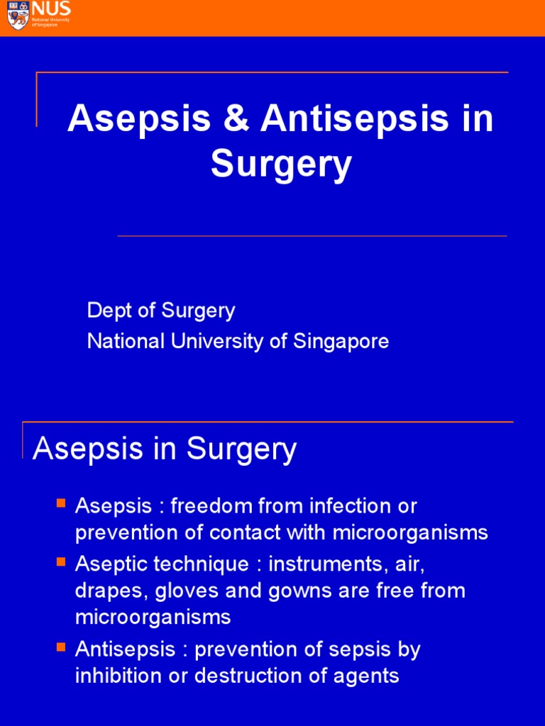 Asepsis & Antisepsis in Surgery | PDF | Surgery | Microbiology