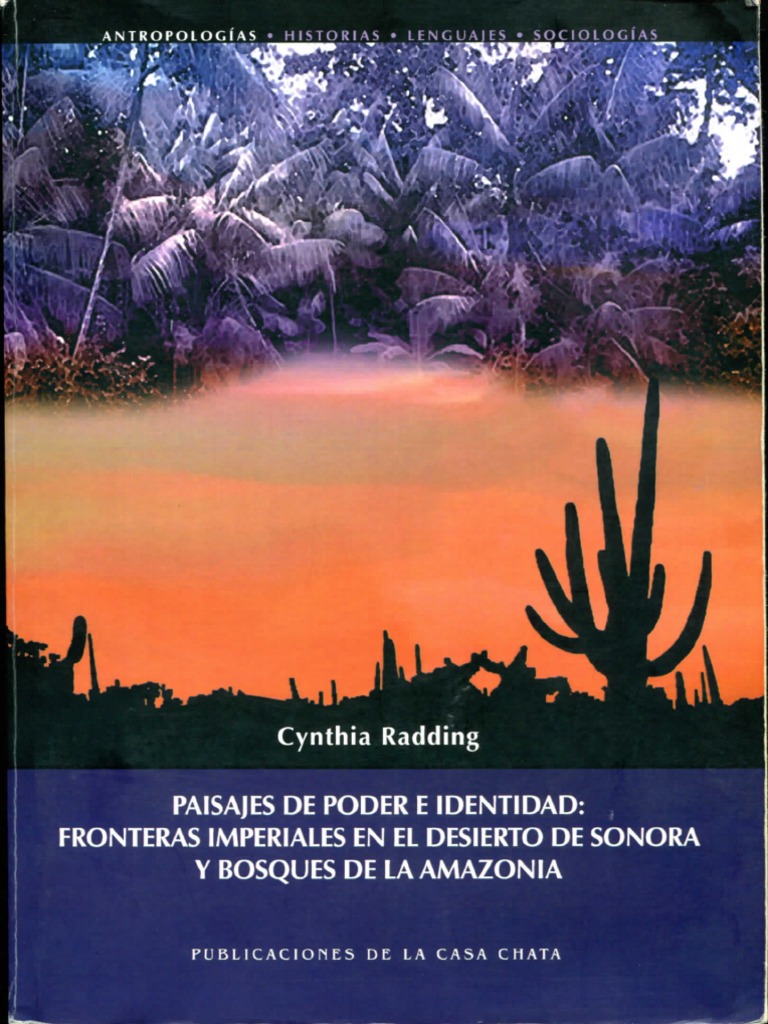 Cinthia Radding Paisajes de Poder (Fronteras Ecológicas y Culturales) | PDF