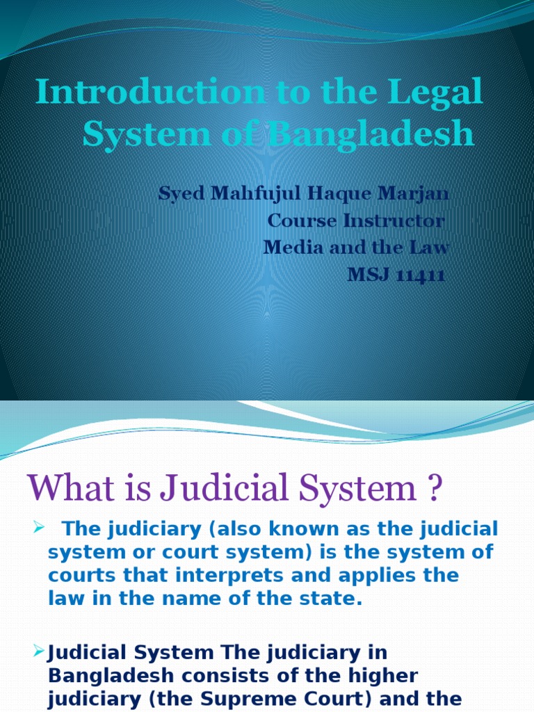 An Introduction to Bangladesh's Judicial System: The Structure and ...