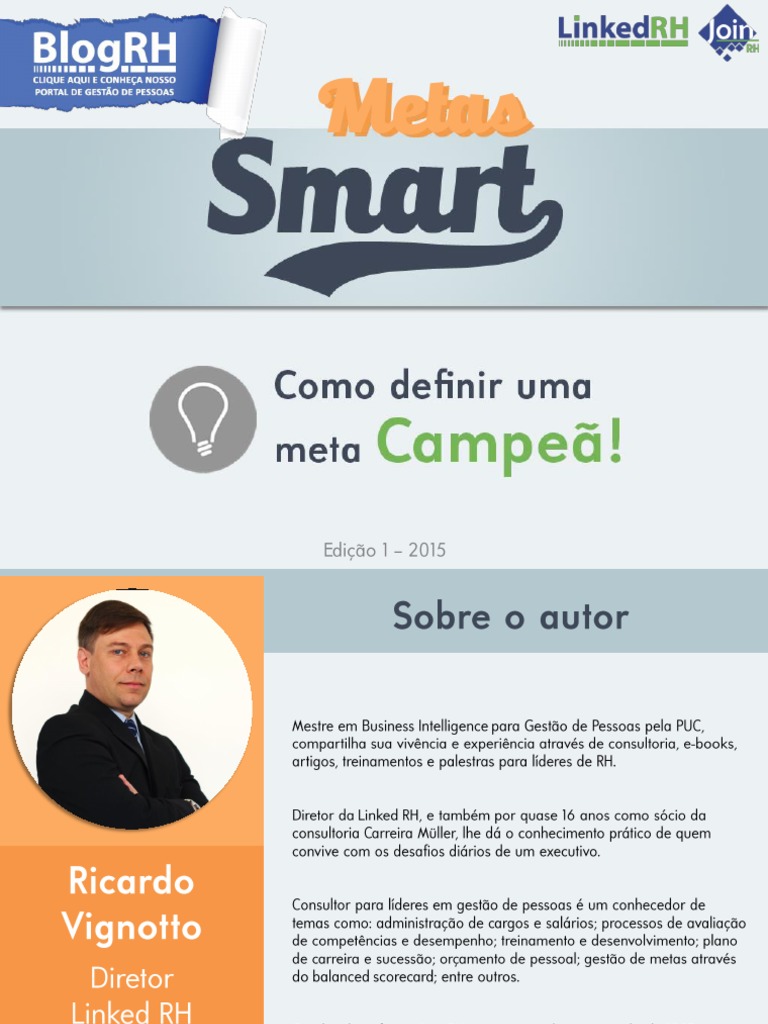 SMART: Metas Específicas, Mensuráveis, Atingíveis, Relevantes e ...