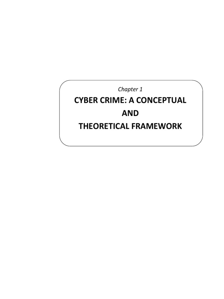 Cyber Crime Theoretical Framework | PDF | Cybercrime | Positivism