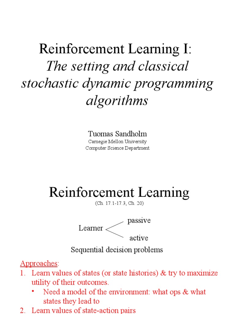 Reinforcement Learning I:: The Setting and Classical Stochastic Dynamic Programming Algorithms ...