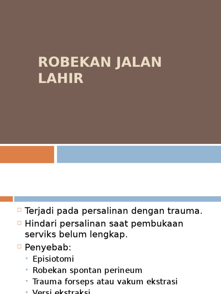Klasifikasi dan Penanganan Robekan Jalan Lahir | PDF