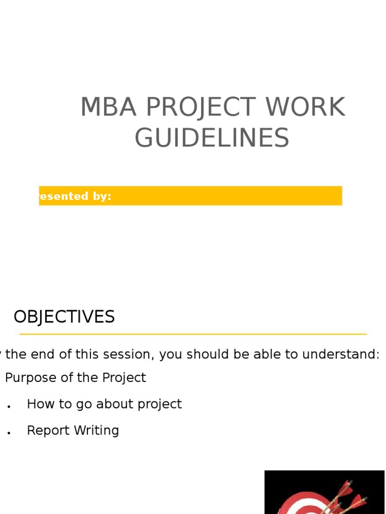 Mba Project Work Guidelines: Presented by | PDF | Master Of Business ...