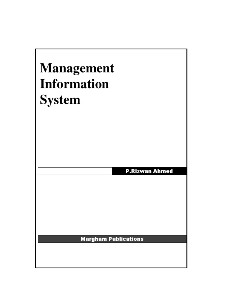 Management Information Systems: A Comprehensive Textbook on the ...