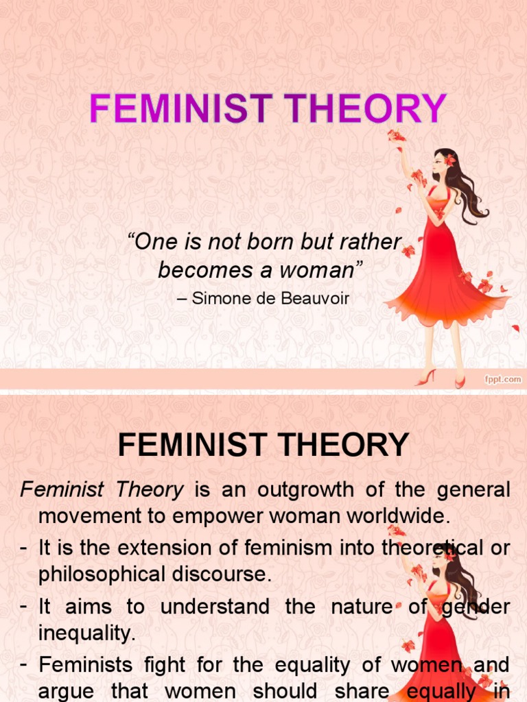 Feminist Theory Feminist Theory Feminism