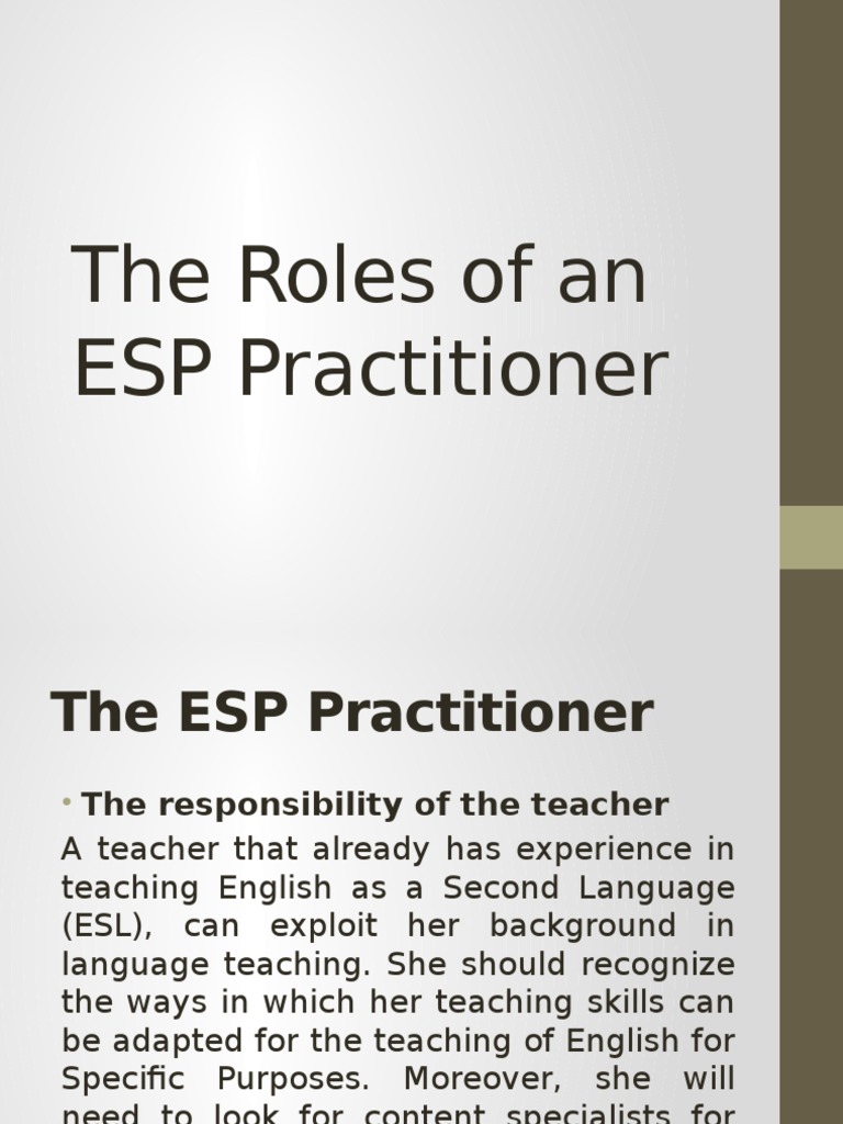 The Roles of An ESP Practitioner | PDF | English As A Second Or Foreign ...